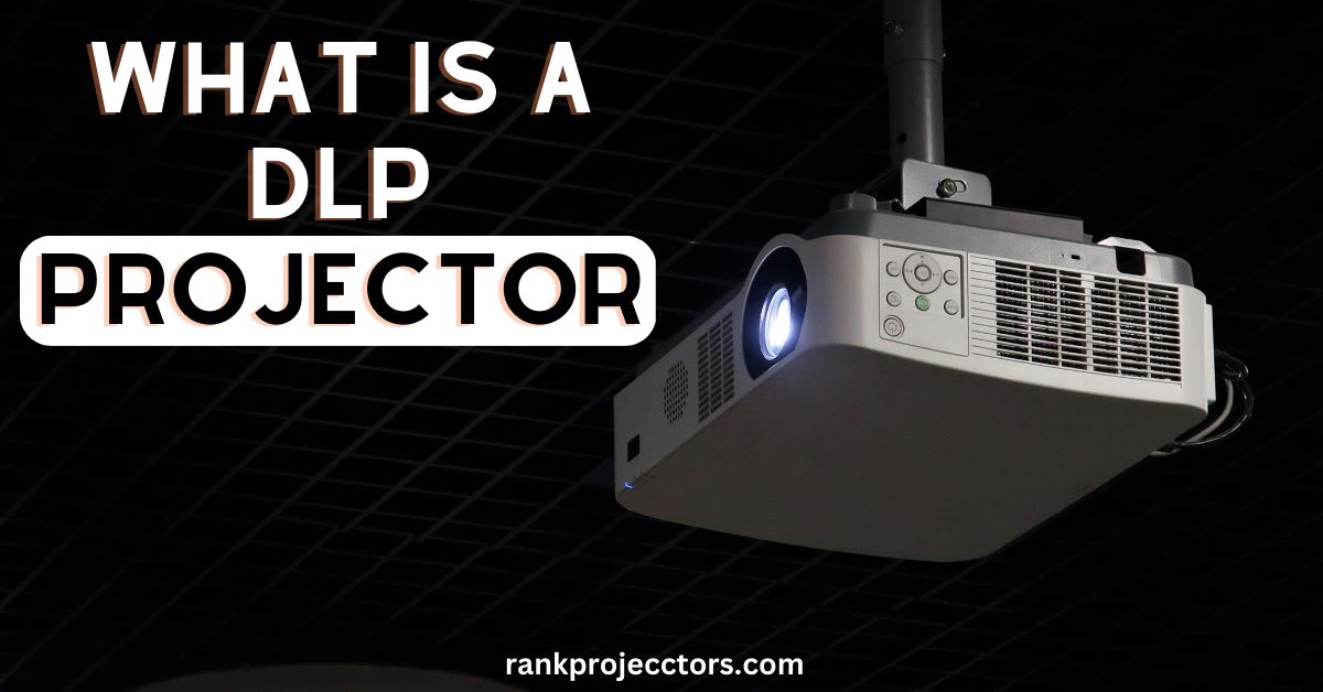 What Is A DLP Projector Working Uses What Is A DLP Projector Working Uses